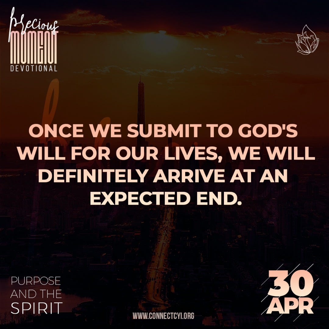 An Expected End.. 30th APRIL 2020 | by PRECIOUS MOMENT | Christ for ...