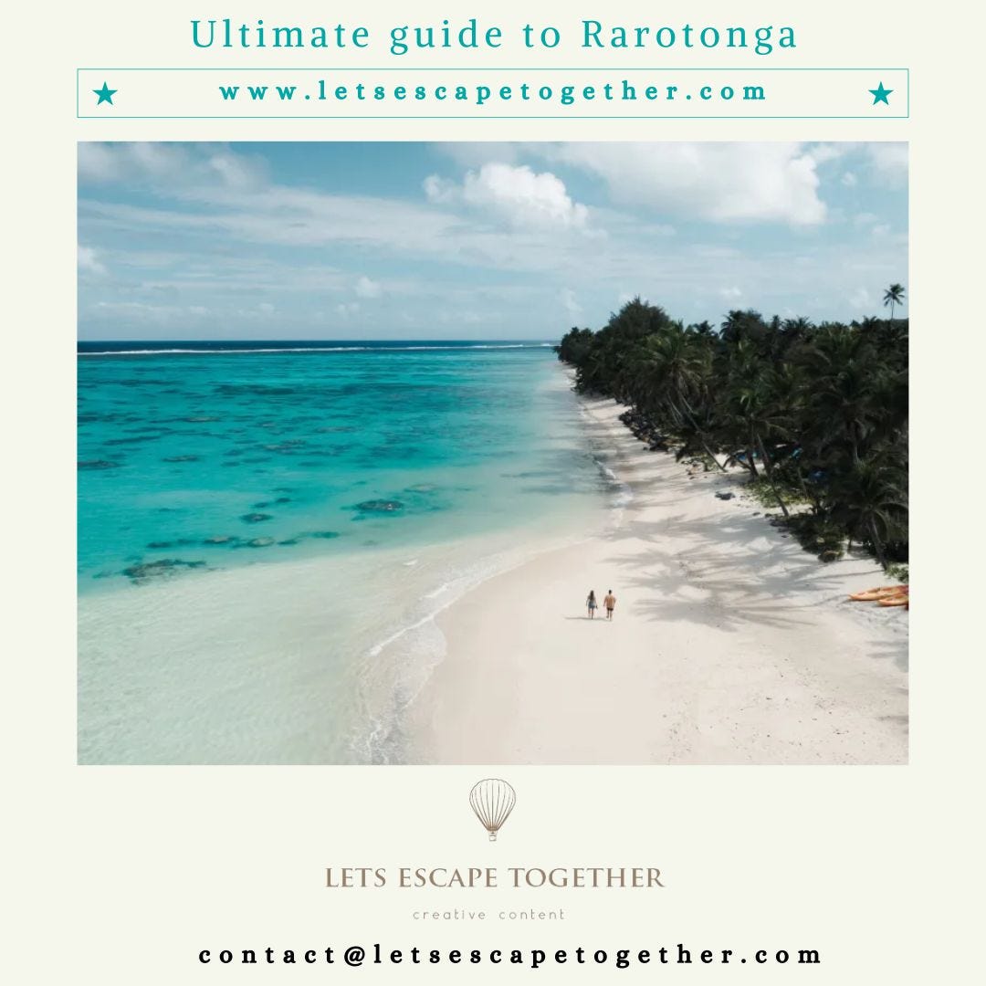 Ultimate guide to Rarotonga - letsescapetogether - Medium