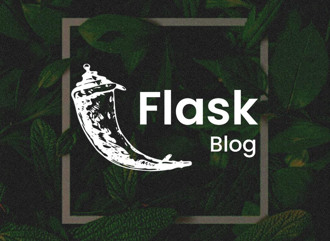 A simple flask blog. Introduction to flask | by Adeniyi Olanrewaju | Medium