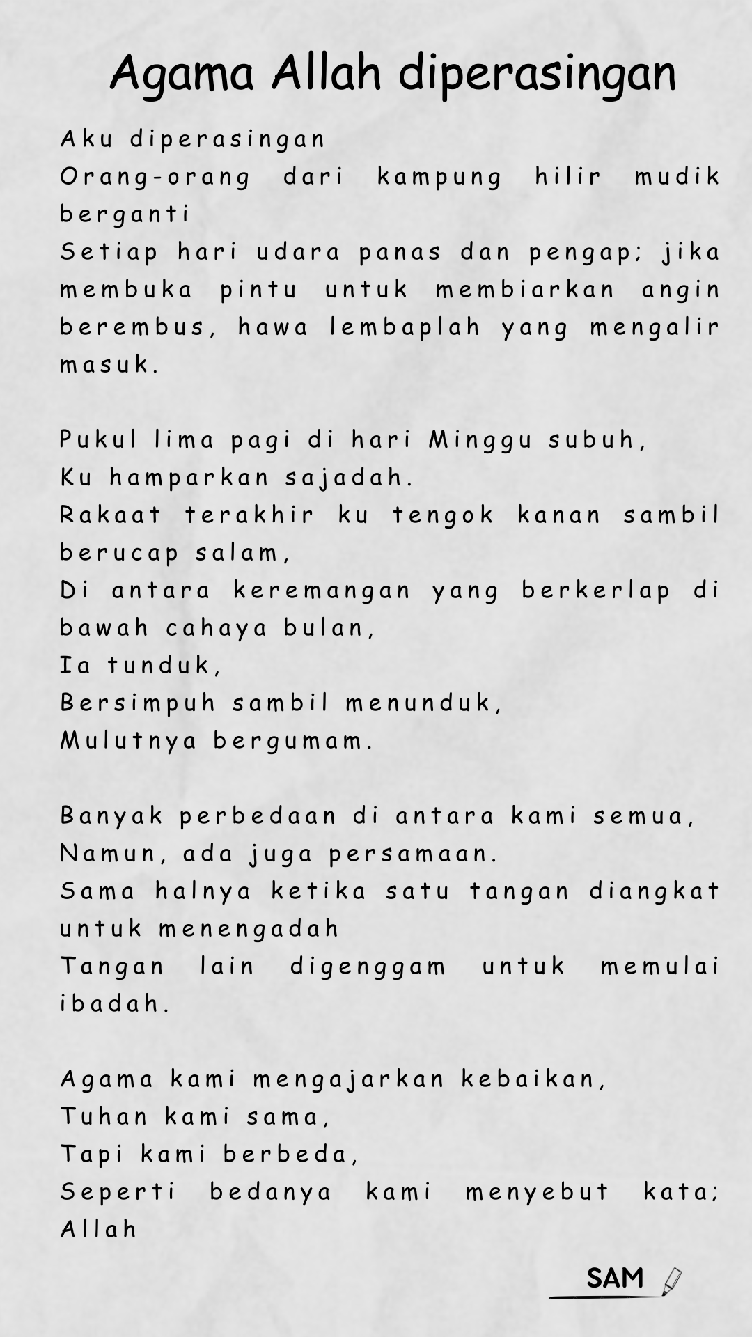 Cerita dibalik puisi: Agama Allah diperasingan | by Salma Aulia Muslim ...