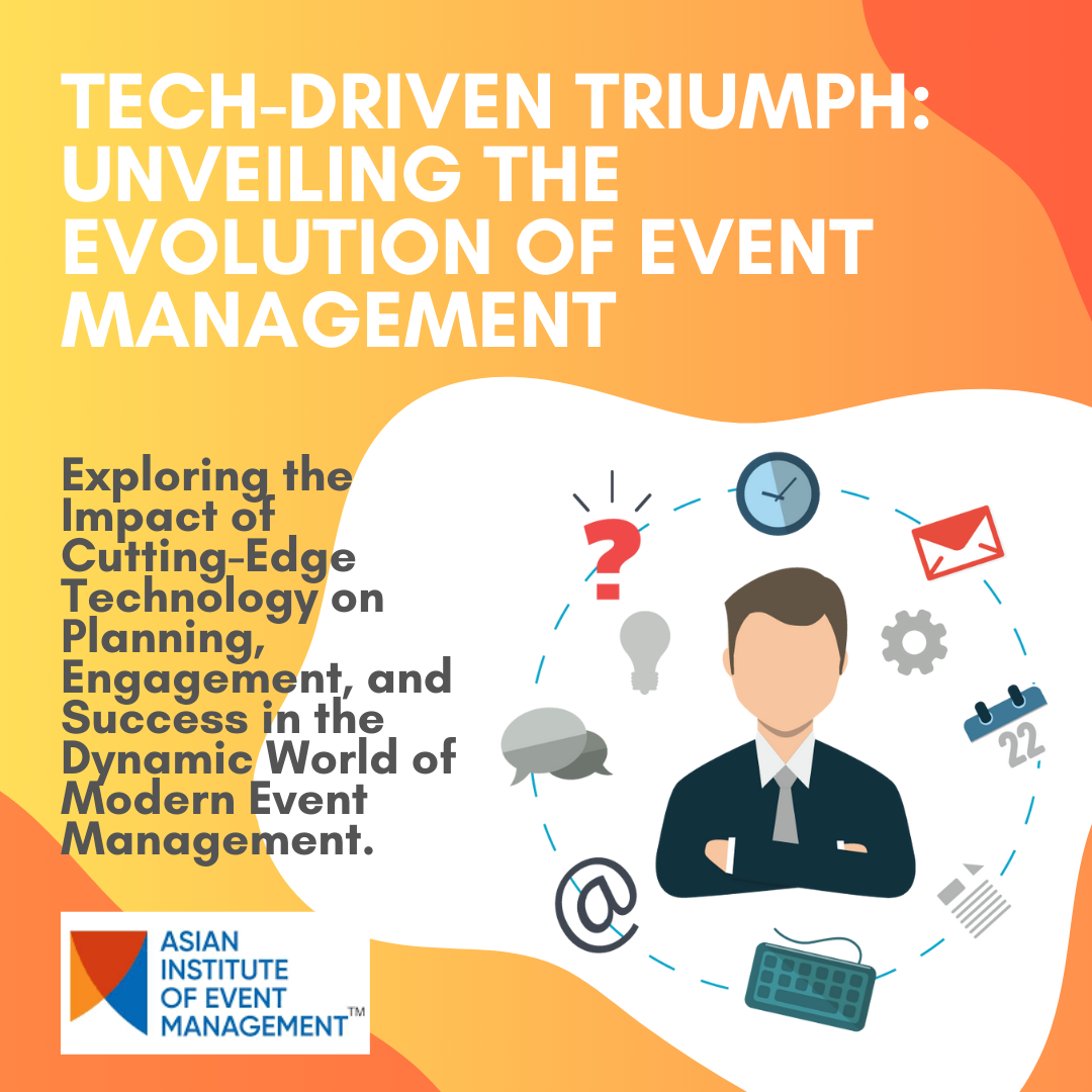 Tech-Driven Triumph: Unveiling the Evolution of Event Management ...
