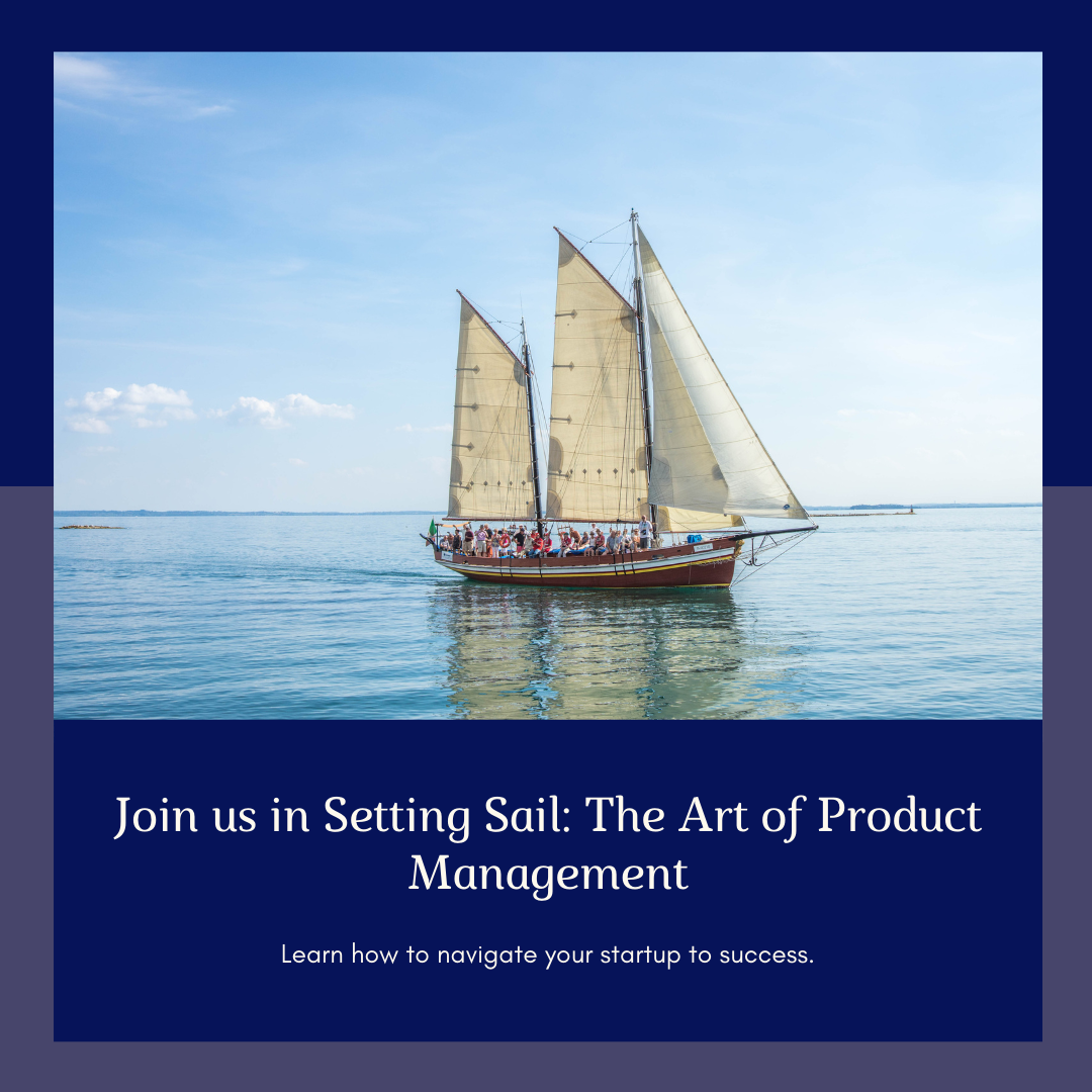 Setting Sail: The Art of Product Management in the Startup | by ...