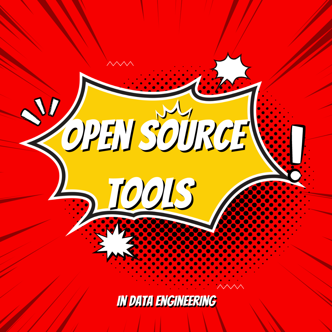 Leveraging Open Source Tools in Data Engineering | by Feruz Urazaliev ...