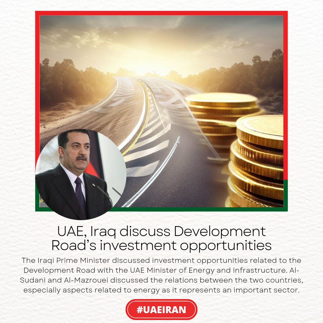 Iraq and UAE Forge Strong Investment Opportunities Along the ...