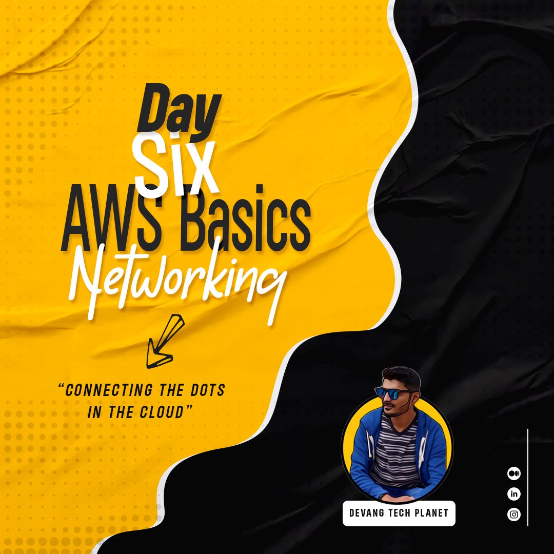 Day 6: AWS Basics Networking — Connecting the Dots in the Cloud | by ...
