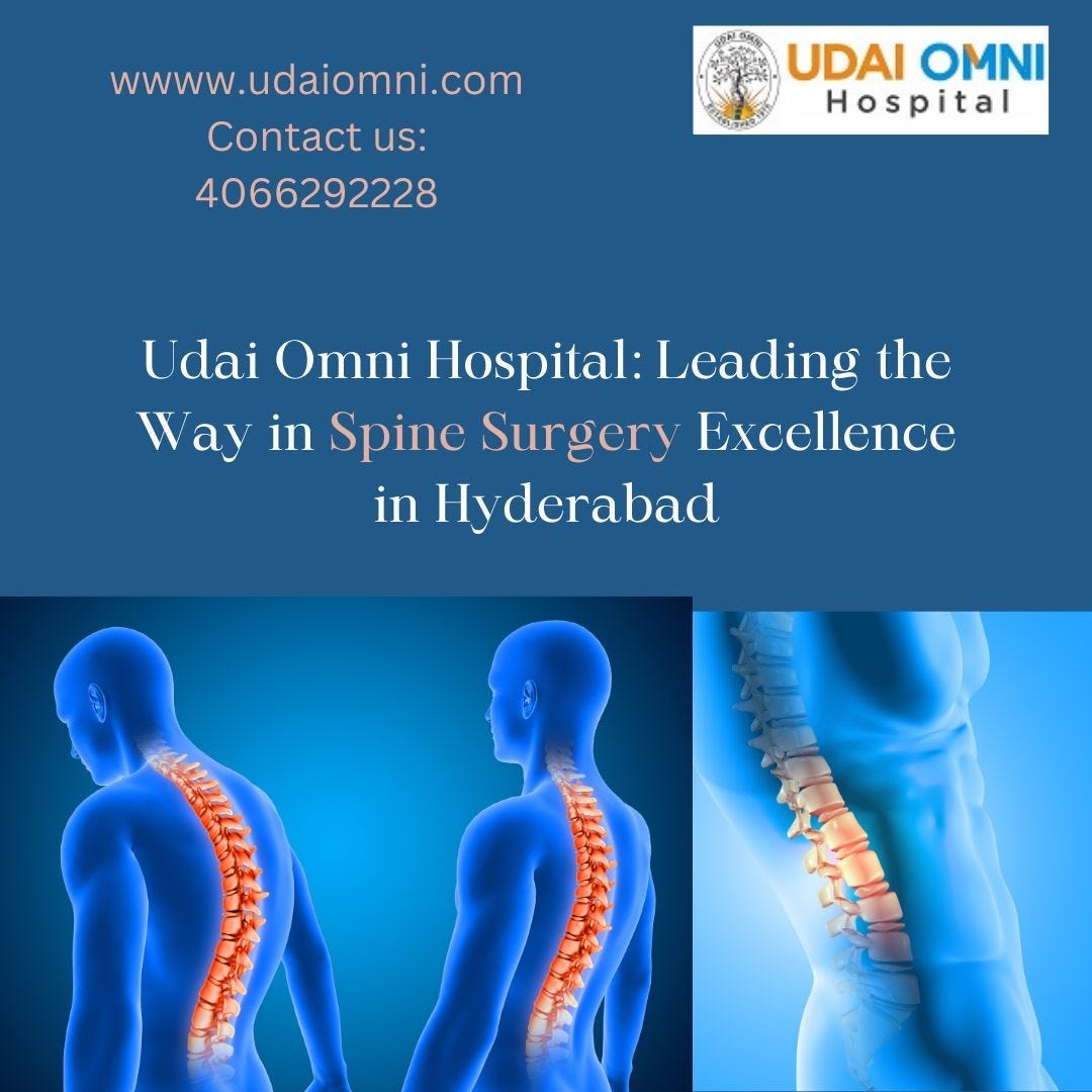 Comprehensive Spine Surgery Services at Udai Omani Hospital in ...