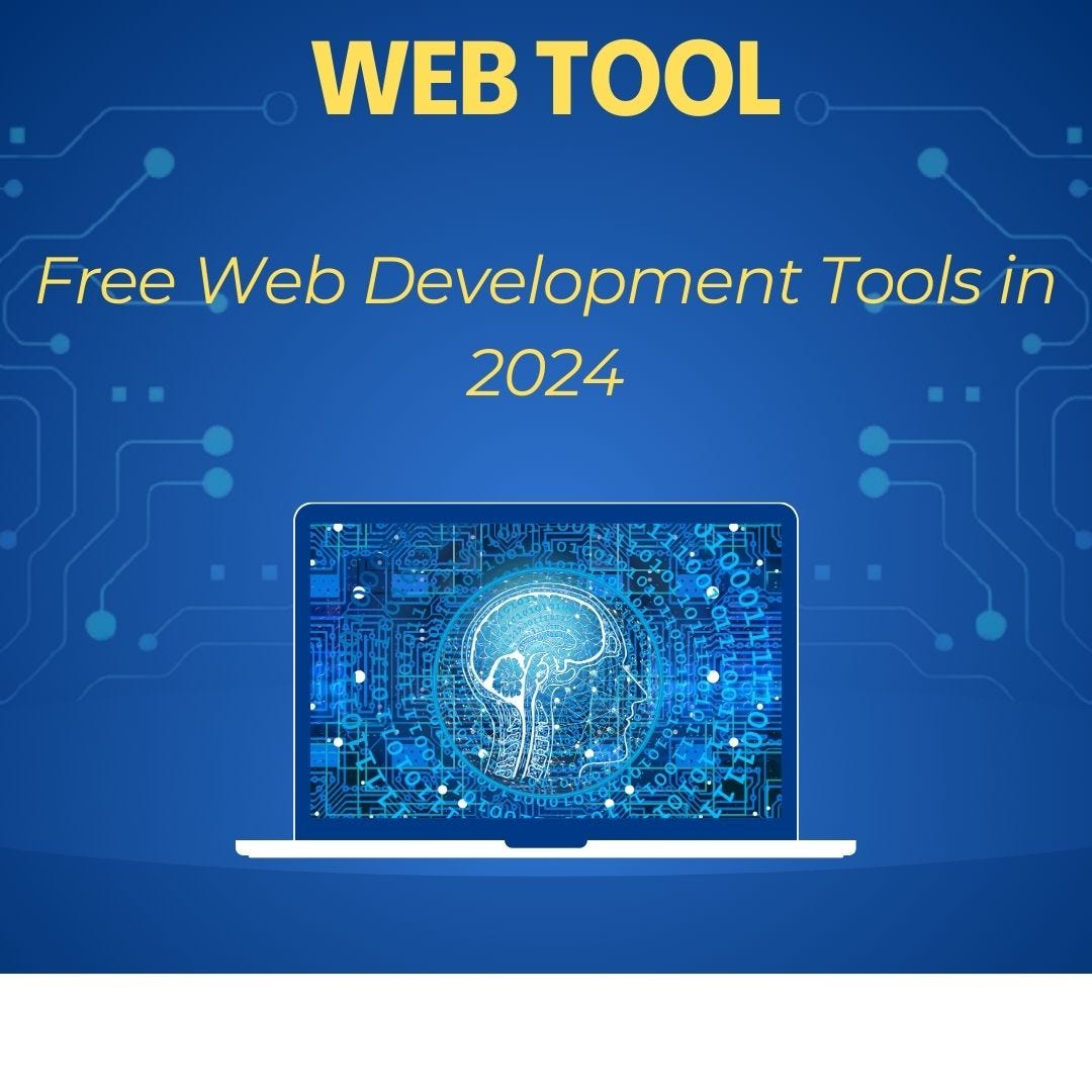 Free Web Development Tools in 2024 | by M Rizwan | Sep, 2024 | Medium