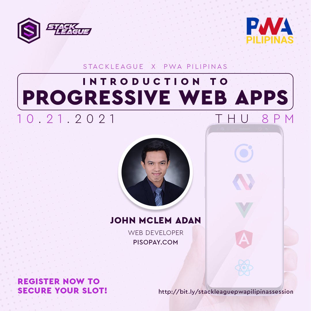 StackLeague x PWA Pilipinas: Introduction to Progressive Web Apps 📱 - Davao JS - Medium