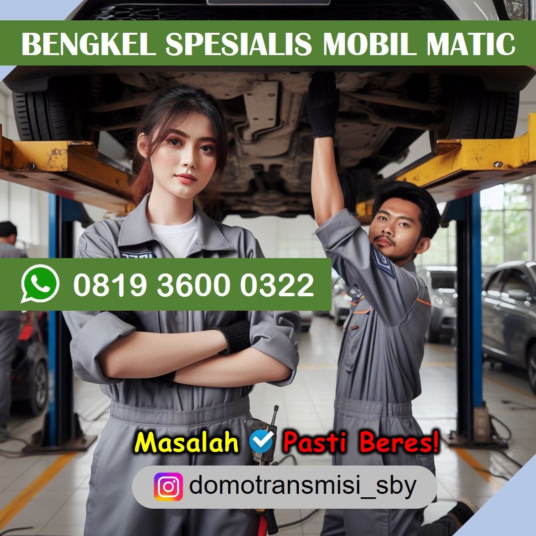 Cara Mudah Mengatasi Penyebab Hentakan Pada Transmisi Matic | by Ahli Matic Surabaya | Jun, 2024 ...