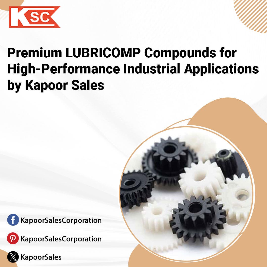 Premium LUBRICOMP Compounds for High-Performance Industrial ...