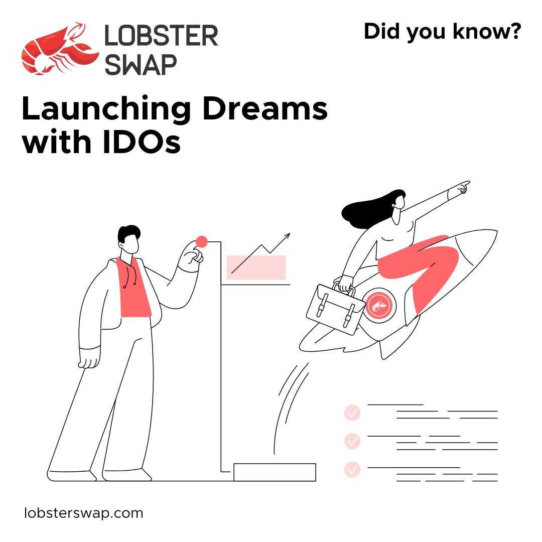 Launching Dreams with IDO - Lobsterswap - Medium