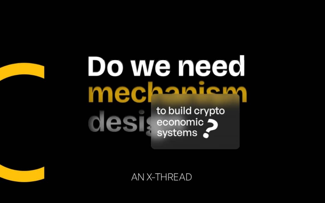Do we need mechanism design for building crypto-economic systems?. | by ...