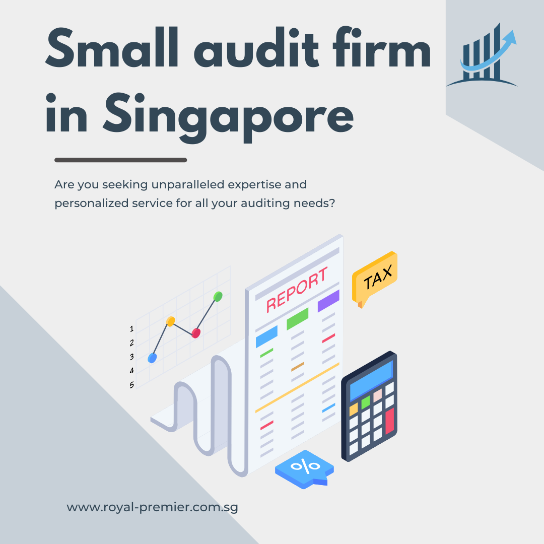 Introducing Royal Premier PAC: Your Trusted Audit Partner in Singapore ...