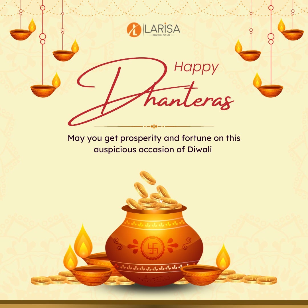 🪔 Happy Dhanteras 🪔 - Larisa Realtech - Medium