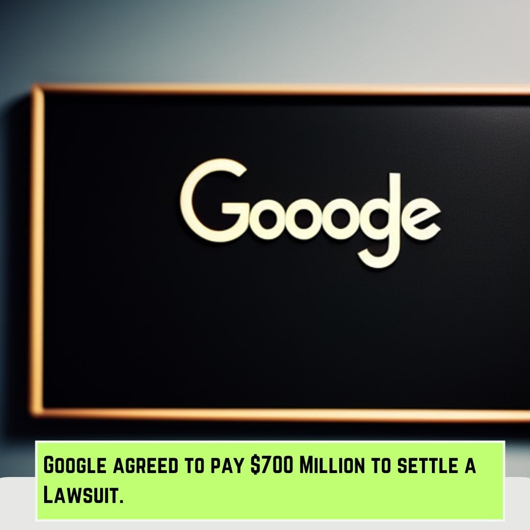 Google Settles $700 Million Lawsuit | by The Digi learners | Medium