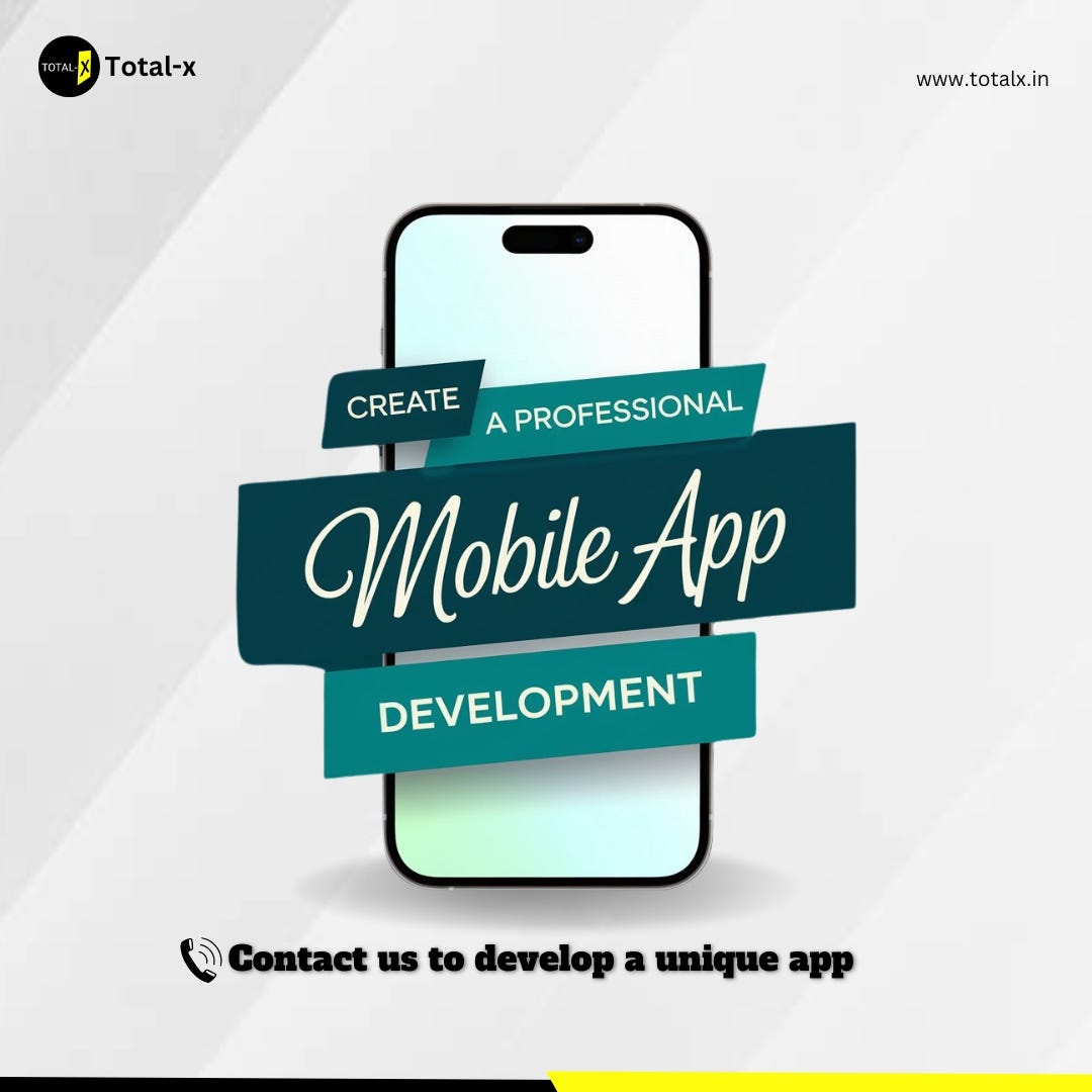 CREATE A PROFESSIONAL MOBILE APP DEVELOPMENT | by Totalxsoftware | Oct ...