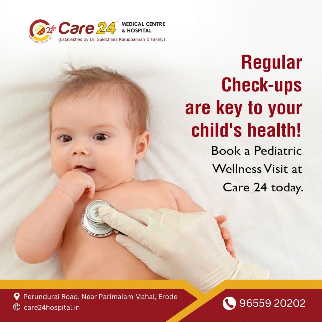 🌟 Regular Check-ups are Key to Your Child’s Health! 🌟 - care24hospital ...