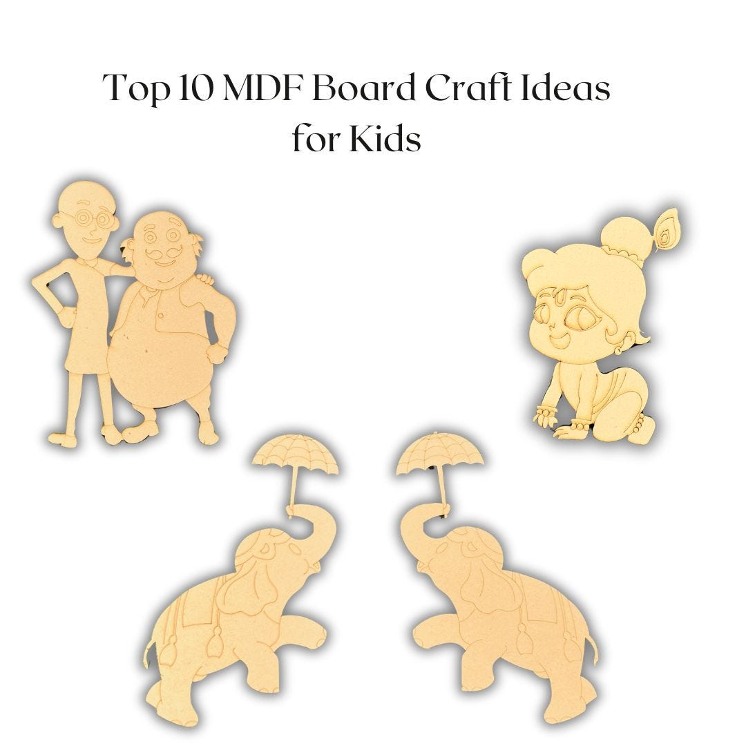 Top 10 MDF Board Craft Ideas for Kids - Mirrorglassworldwide - Medium