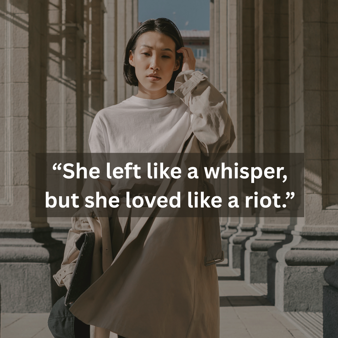 Why Do the Women Who Love the Loudest Always Leave the Quietest? | by ...