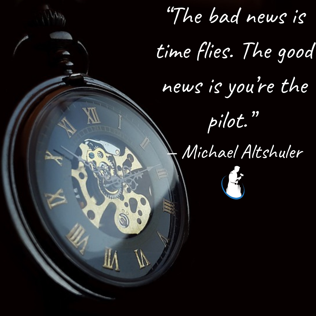 Time Bad Quotes The Bad News Is Time Flies. The Good News Is You're