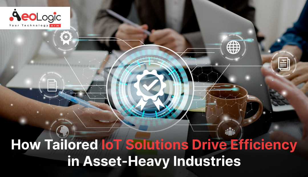 How Tailored IoT Solutions Drive Efficiency in Asset-Heavy Industries | by Manoj Kumar ...