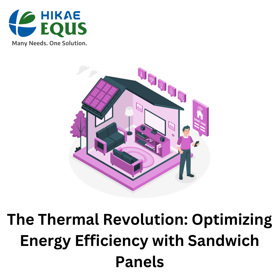 The Thermal Revolution: Optimizing Energy Efficiency with Sandwich ...