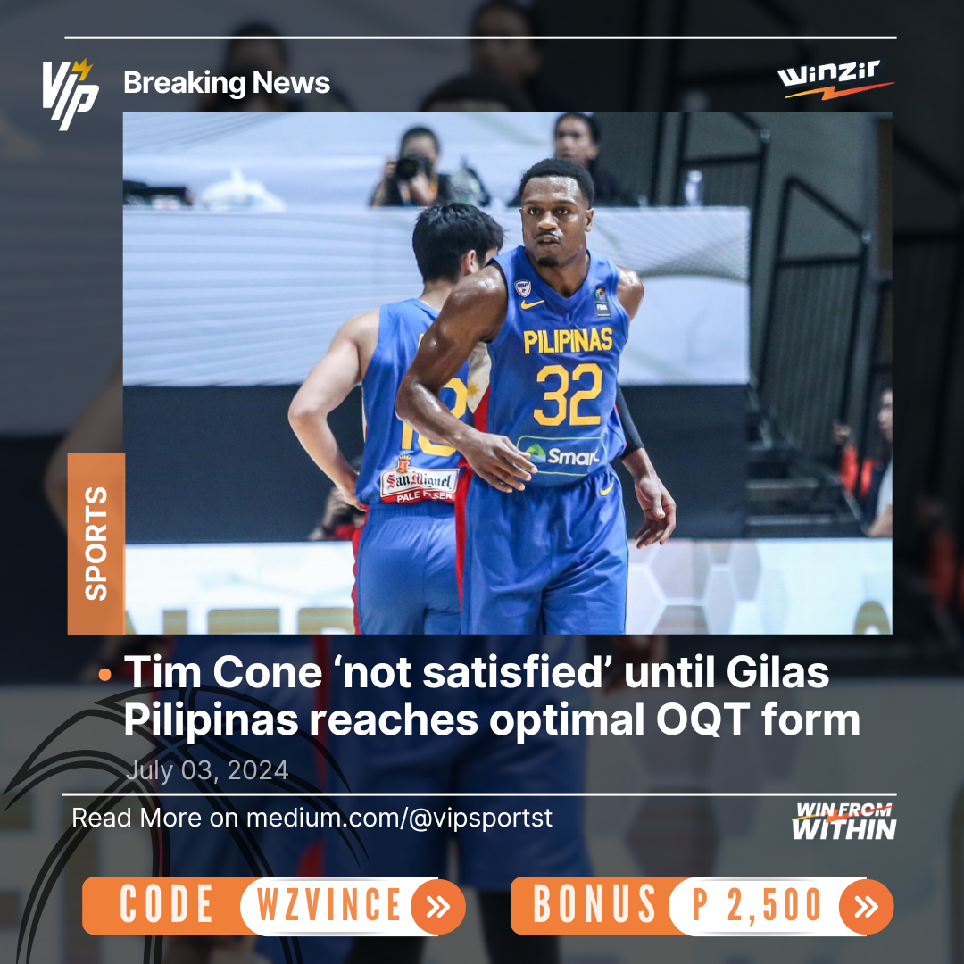 Tim Cone ‘Not Satisfied’ Until Gilas Pilipinas Reaches Optimal OQT Form ...