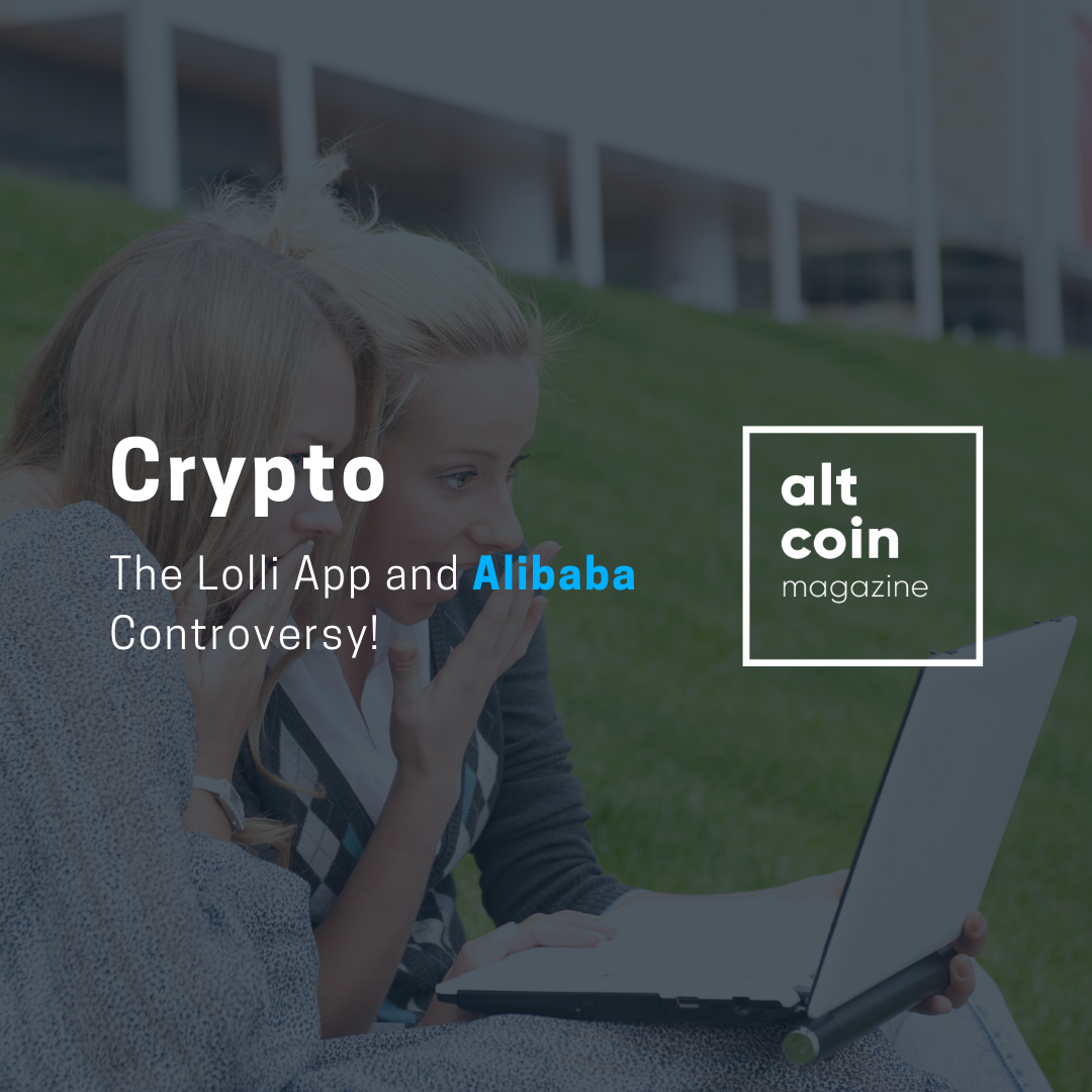 The Lolli App and Alibaba Controversy! | by Nvest Labs | The Dark Side ...