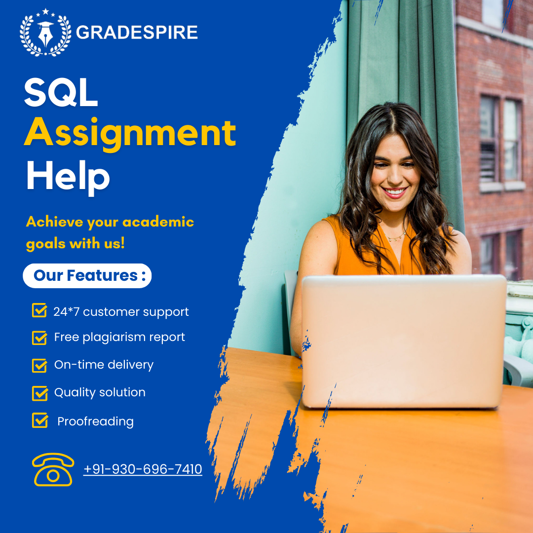 Expert SQL Assignment Help: Top-quality Solutions for Your SQL Projects at Gradespire ...
