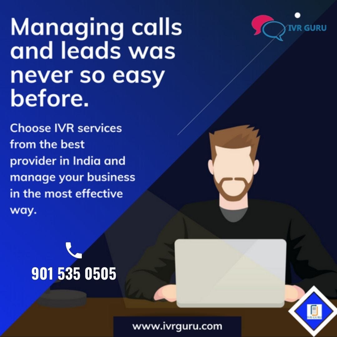 IVR System for better leads management and better customer satisfaction ...