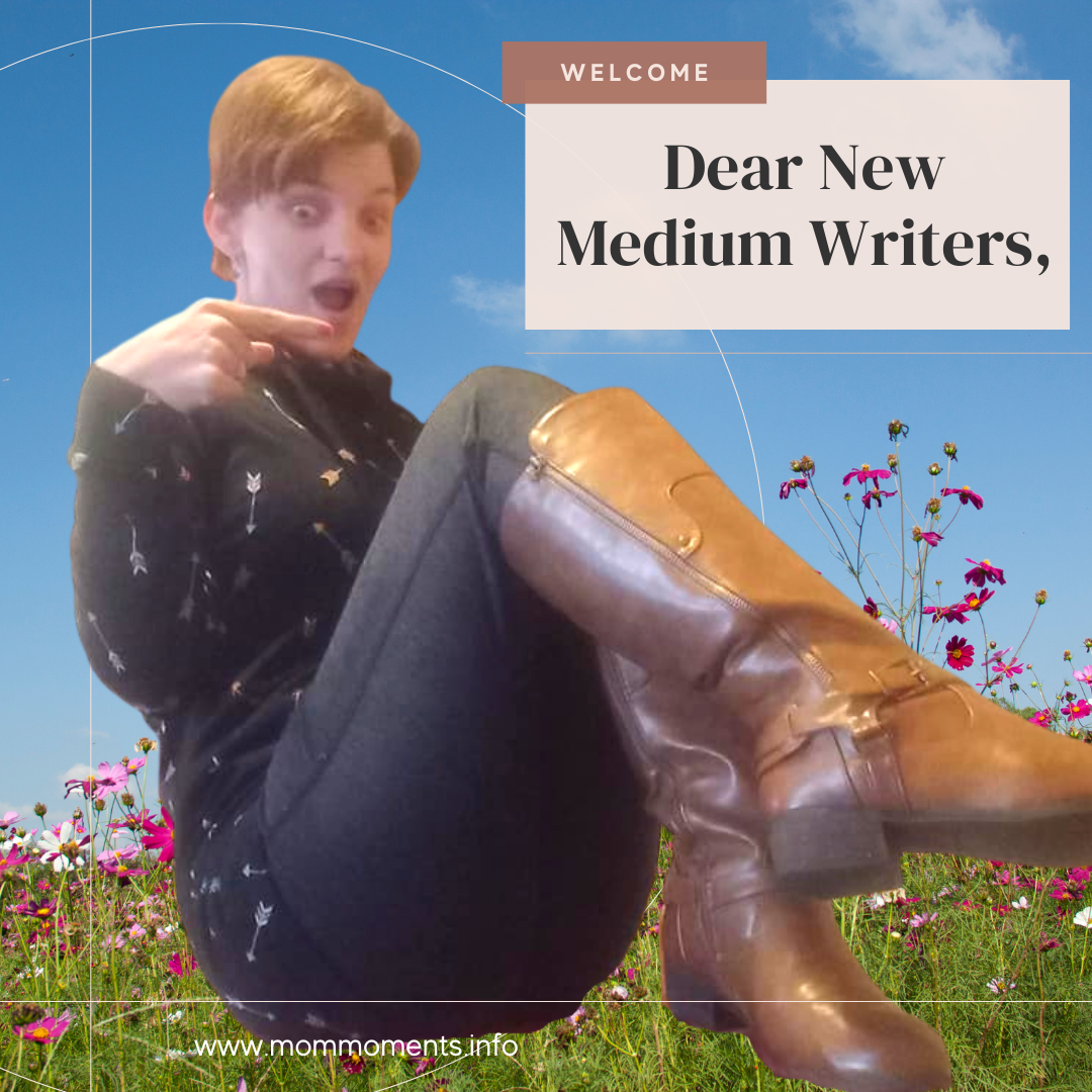 Dear New Medium Writers. Dear New Writer, | by Kayla Tackett | Medium