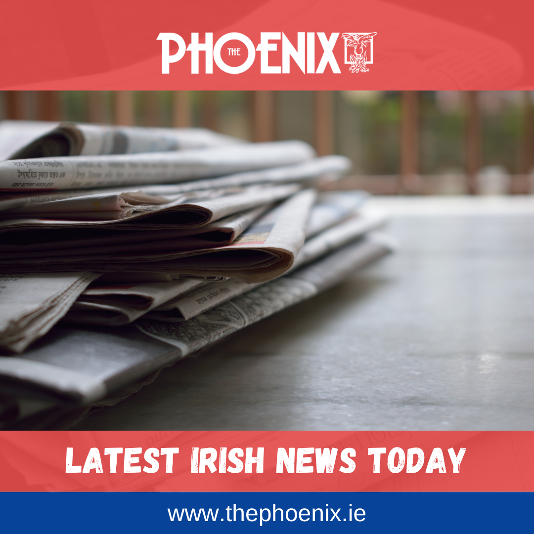 Latest Irish News Today — The Phoenix Magazine - ThePhoenix - Medium