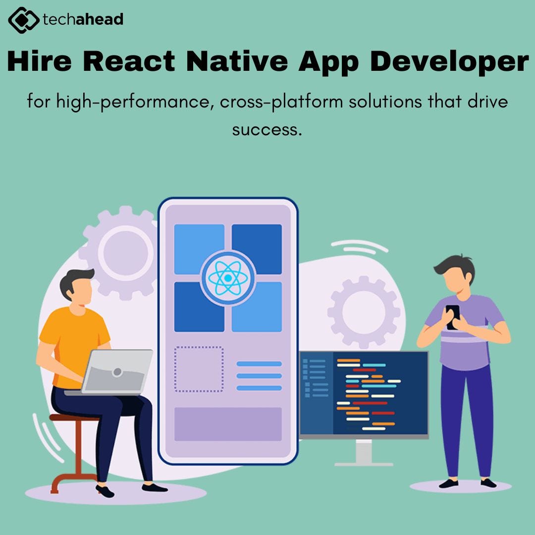 Transform Your Business with Top-Tier React Native App Developers | by Tech-Expert | Sep, 2024 ...