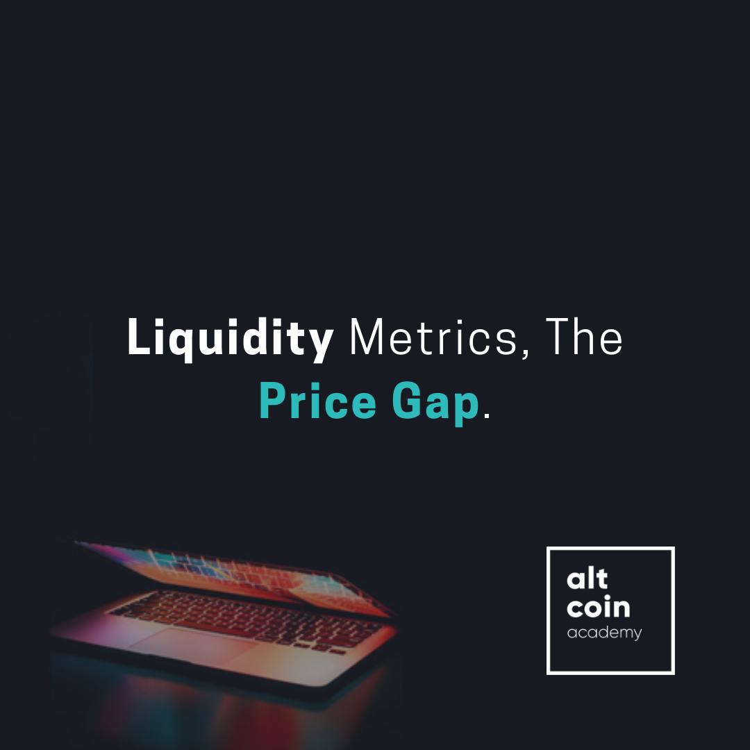 Liquidity Metrics, The Price Gap. | by QuantVan | The Capital | Medium