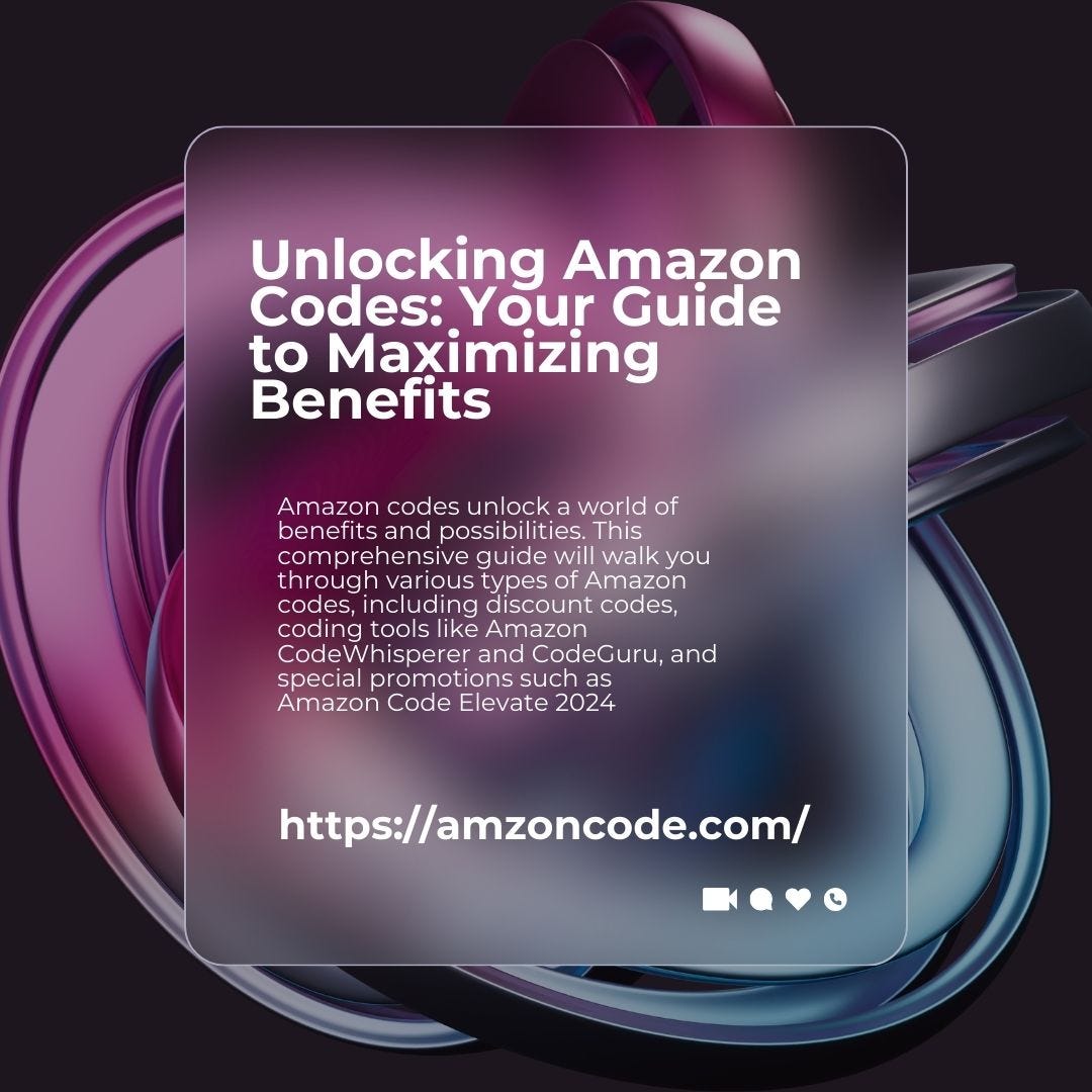 Unlocking Amazon Codes: Your Guide to Maximizing Benefits | by Amzon code | Medium