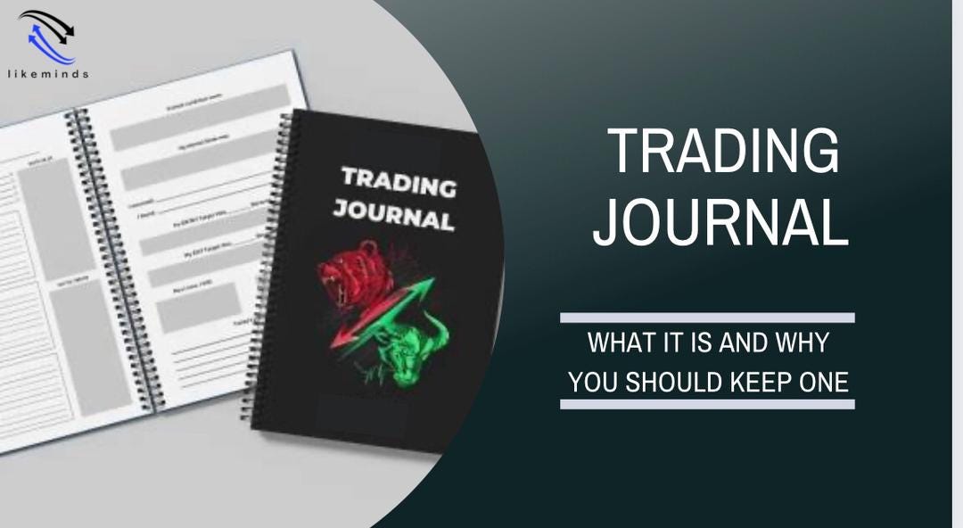 Trading Journal — What it is and Why you should keep one | by Nwabuzor ...