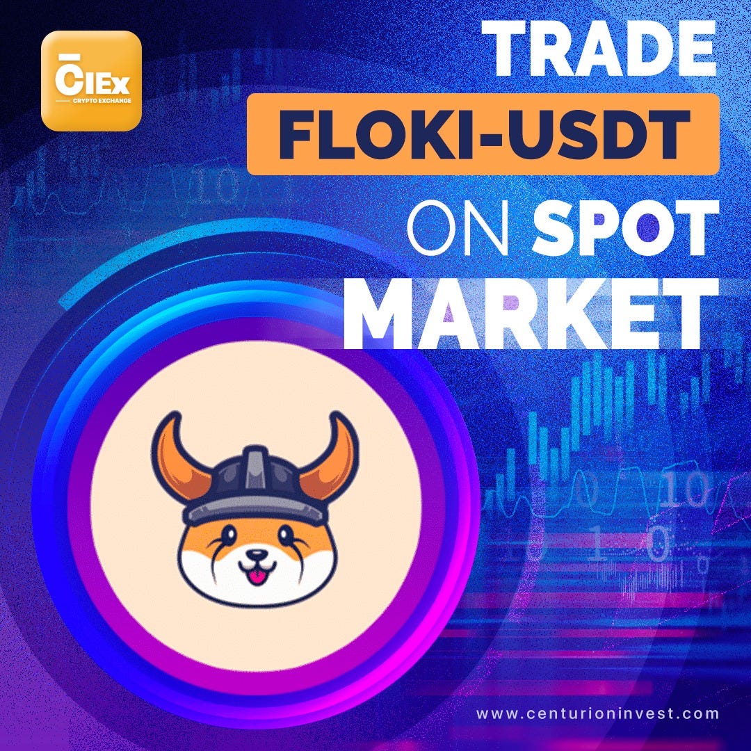FLOKI-USDT Trading on CIEx. FLOKI is listed on CIEx, and you can… | by CENTURION INVEST | Medium