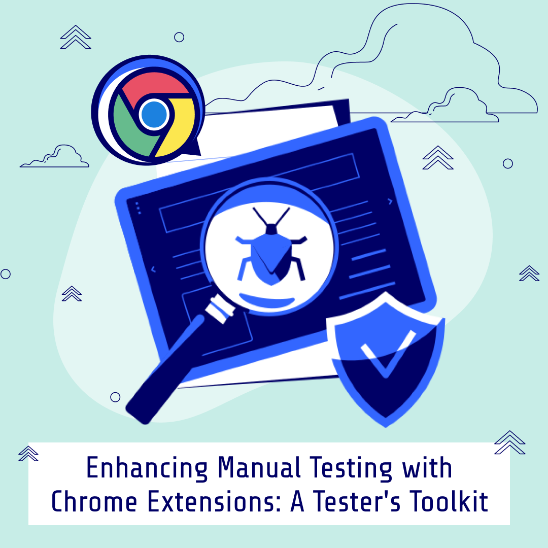 Empower Manual Testing with Top Chrome Extensions | by Wingman Partners ...