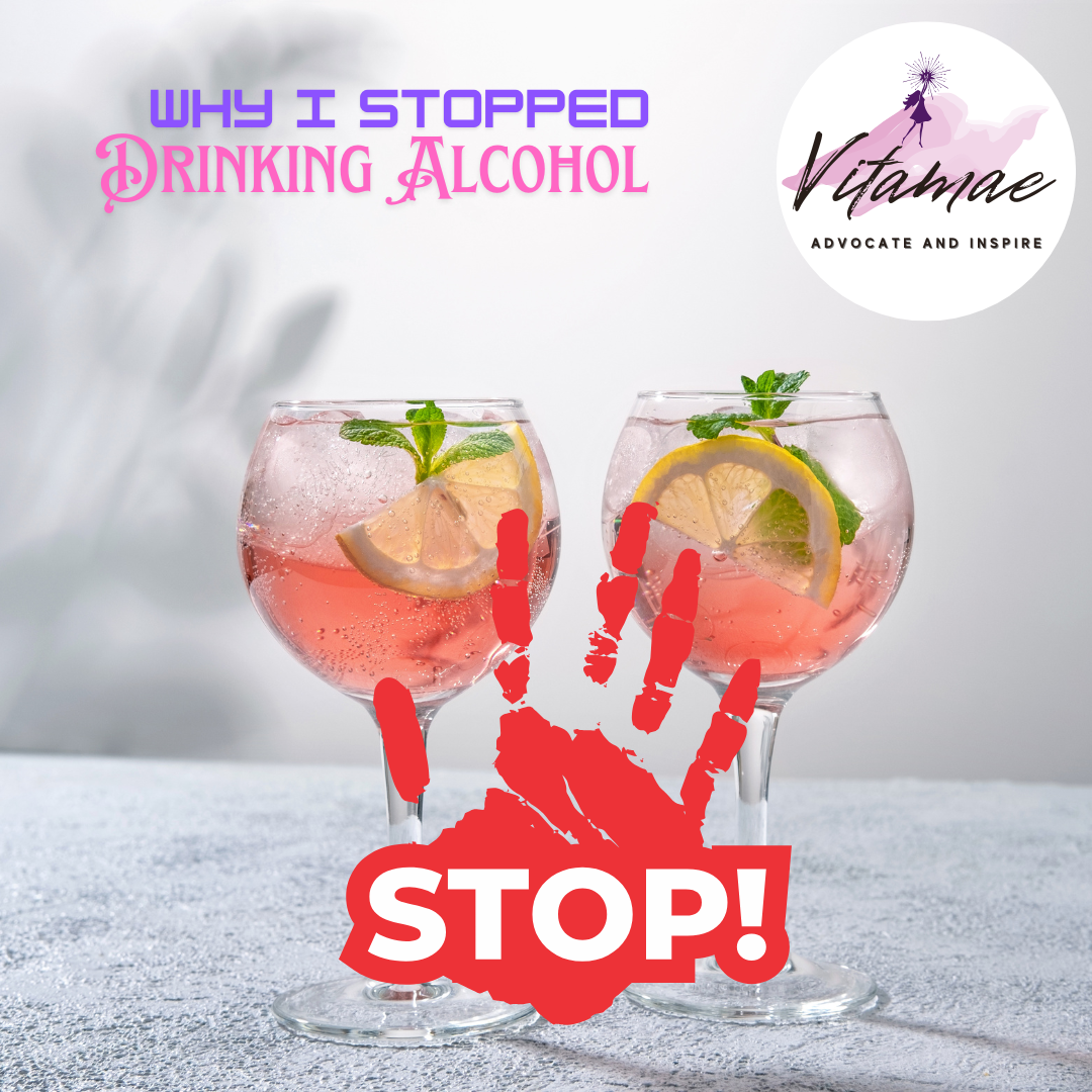 Why I Stopped Drinking Alcohol. I didn’t need it; it was better for my ...