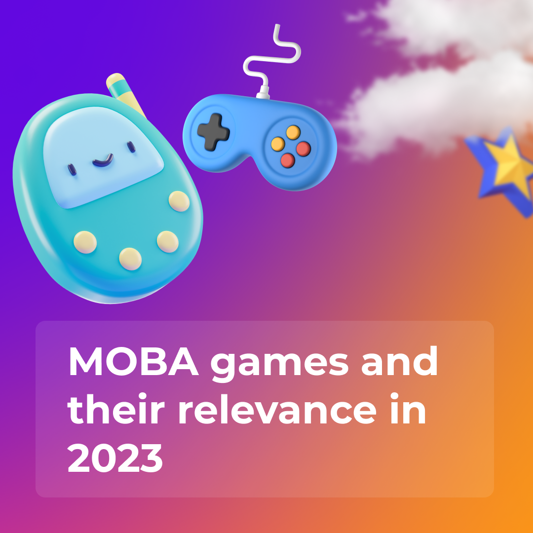 MOBA games and their relevance in 2023 | by Cookies. Games | Cookie.Games — Full cycle Game ...