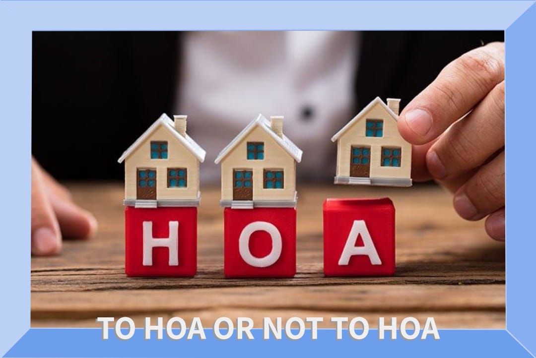 To HOA or Not to HOA | by The Uncharted Post | Medium