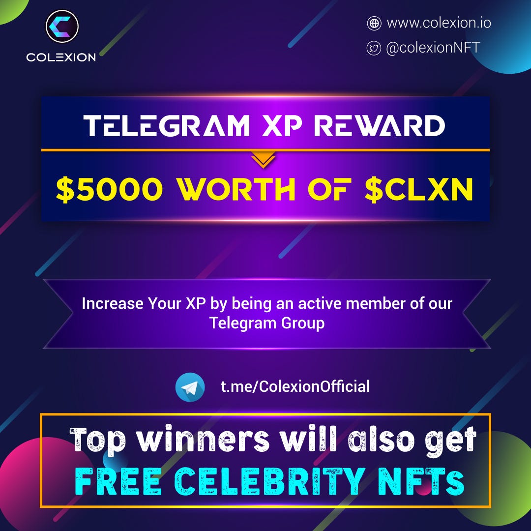 TELEGRAM XP REWARD. Colexion presents Telegram XP Reward… | by Colexion ...
