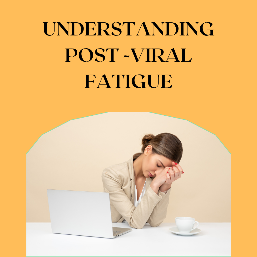 Understanding Post Viral Fatigue and How to Feel Better | by Alane ...