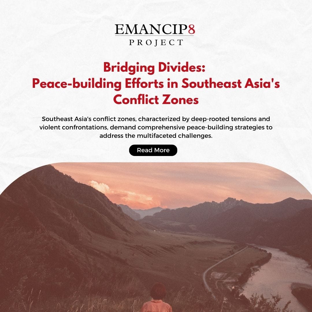 Bridging Divides: Peace-building Efforts in Southeast Asia’s Conflict ...