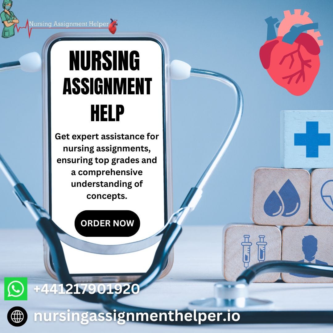 Top-Quality Nursing Assignment Help | by Nursingassignmenthelper Io | May, 2024 | Medium