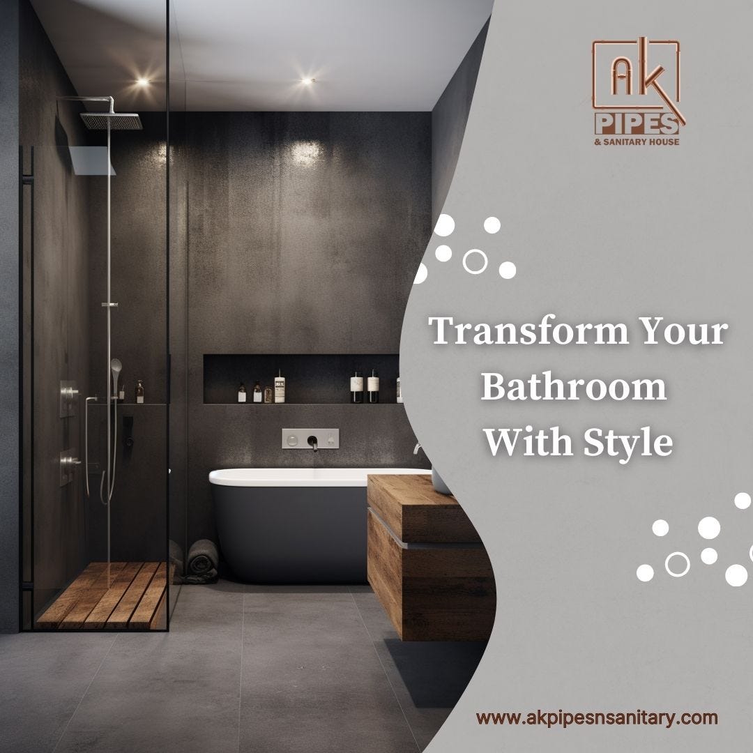 Stylish Bathroom Transformations with AK Pipes and Sanitary House | by ...