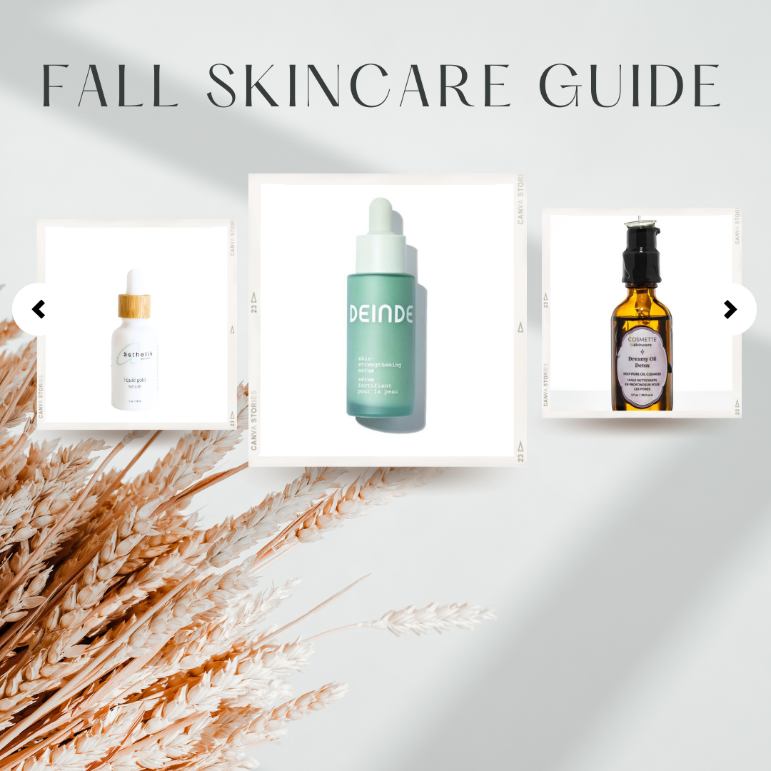 Fall Skincare Guide. Beauty Favorites for the Fall Season | by Tana ...
