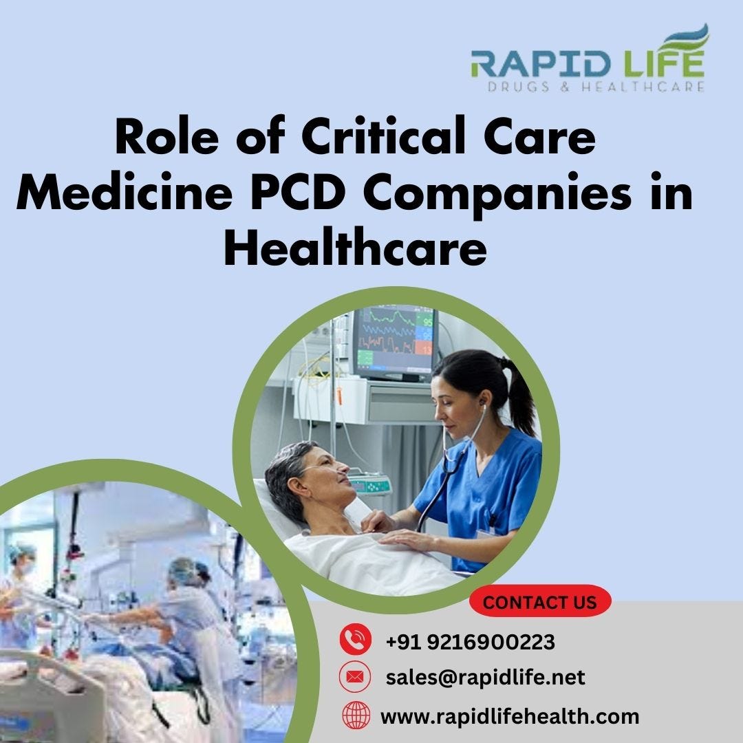 Role of Critical Care Medicine PCD Companies in Healthcare | by Rapid ...