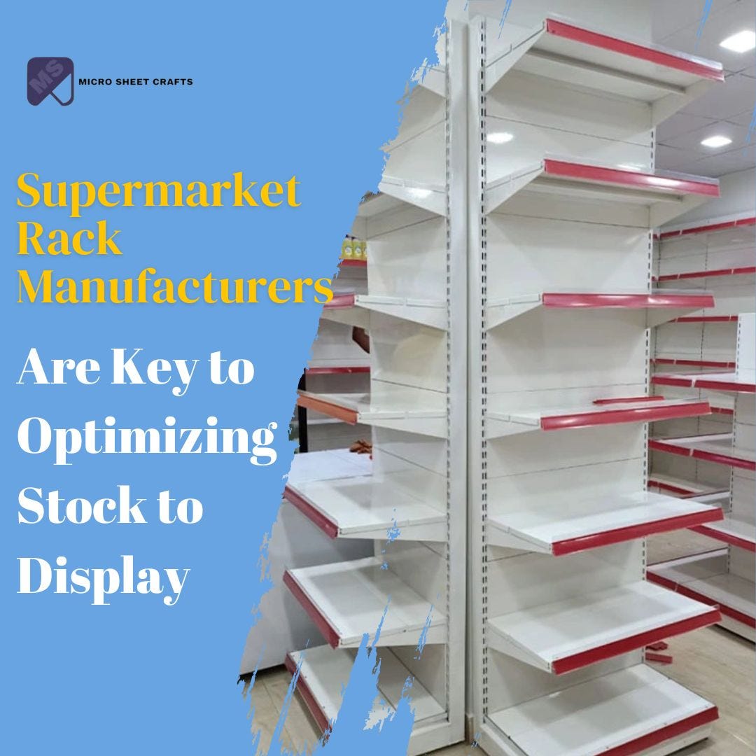 Supermarket Rack Manufacturers Are Key to Optimizing Stock to Display ...