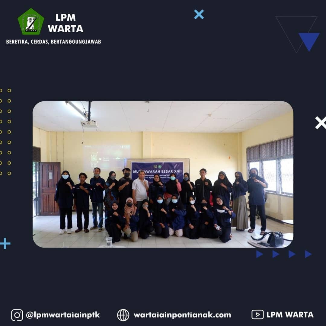 MENGENAL LPM WARTA IAIN PONTIANAK sumber foto. Instagram@ipmwartaiainptk LPM WARTA IAIN ...